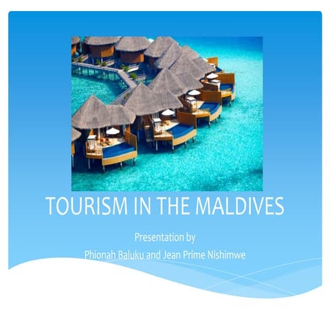 Tourism in small island states - The Maldives | PPTX