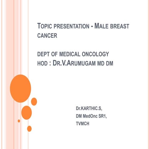 Male breast cancer.pptx