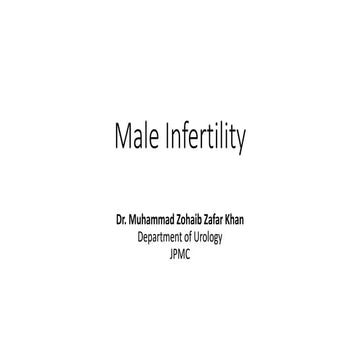 Male Infertility | PPTX