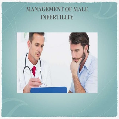 Male Infertility Management Ppt