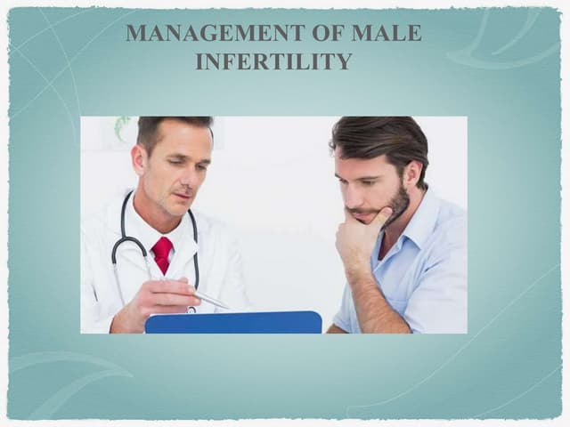 Male Infertility Management Ppt