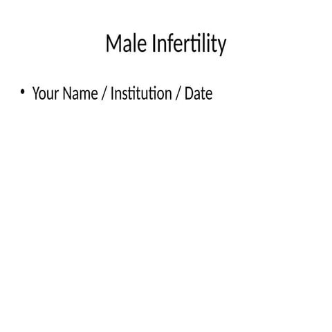 Male_Infertility_Presentation slides.pptx