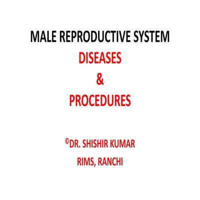Male reproductive system diseases and procedures | PPTX