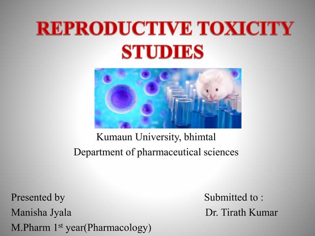 Female reproductive toxicity studies.pptx