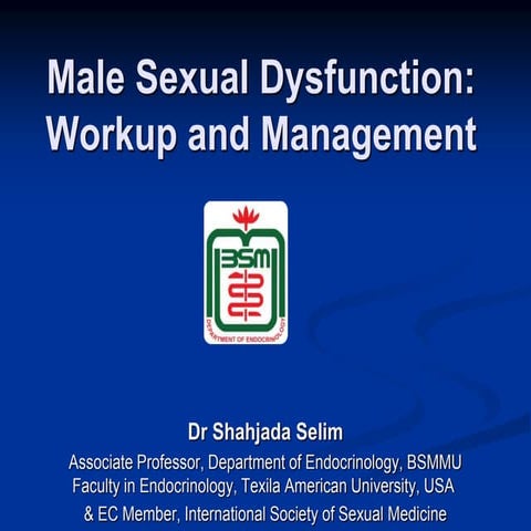 Male Sexual Dysfunction: Evaluation and Management by Dr Shahjada Selim ...