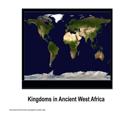 Kingdoms of Ancient West Africa | PPTX