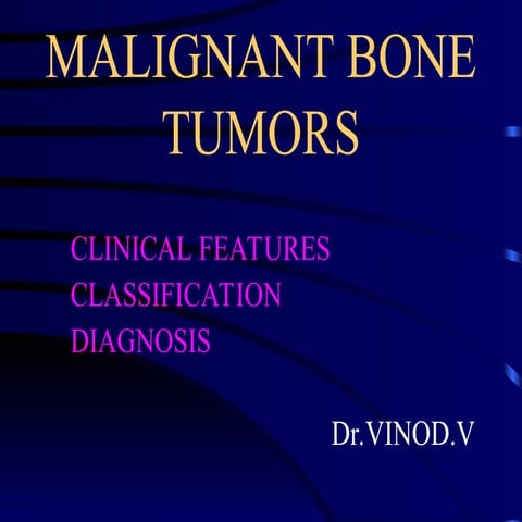 malignant bone tumors classification and rx.ppt