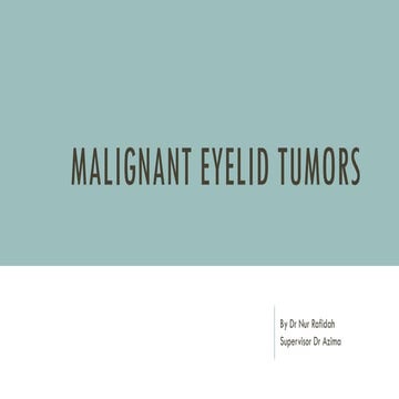 Malignant Eyelid Tumors presentation 2024 | PPTX