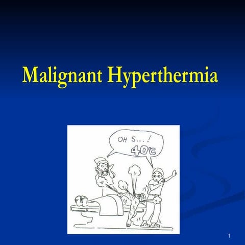 Malignant Hyperthermia and its management.pptx