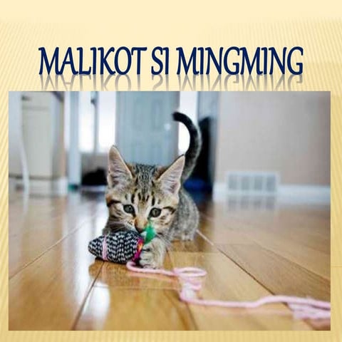 MALIKOT SI MINGMING.pptx