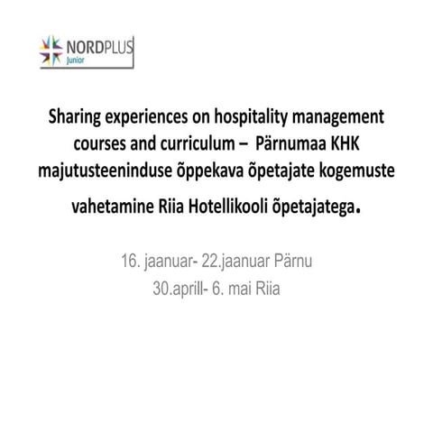 Malle Kallus, Anne Metsmaa, Heli Hinrikson ja Maie Jesjutina: Läti ...