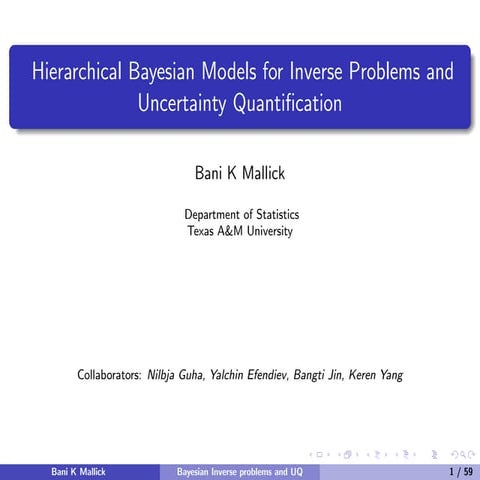 MUMS Opening Workshop - Hierarchical Bayesian Models for Inverse Problems and Uncertainty ...