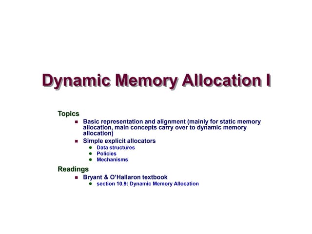 Dynamic Memory Allocation Dynamic Memory Allocation I Topics Basic 8856