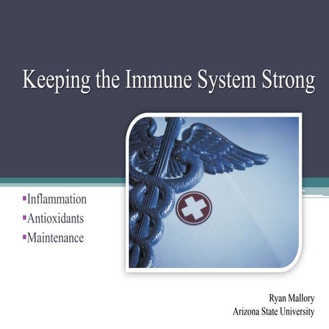 Mallory ryan keeping_the_immune_system_strong | PPT