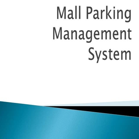 Mall Parking Management System.pptx