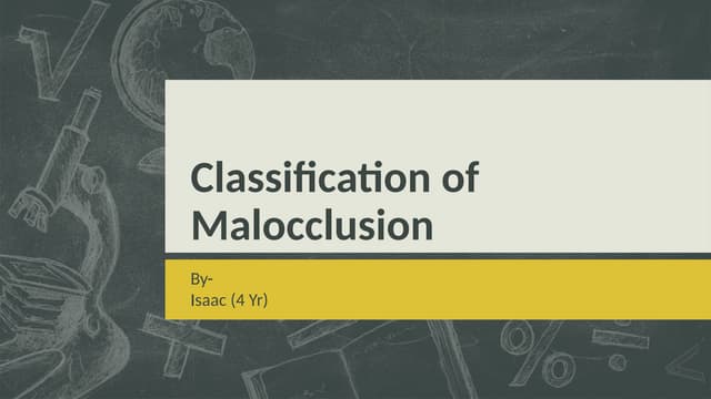 Ackerman & proffit classification of malocclusion | PPTX