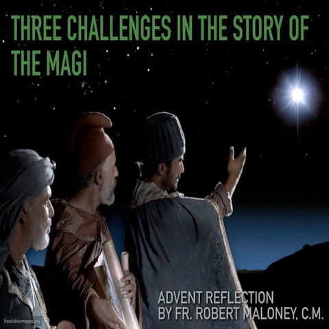 Three challenges in the story of the Magi | PDF