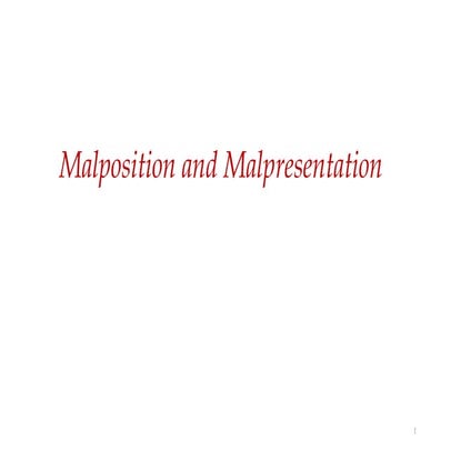 MALPRESENTATION AND MALPOnnnnnSITION.ppt
