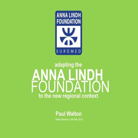 Anna Lindh Foundation Programme from 2018 | PPTX