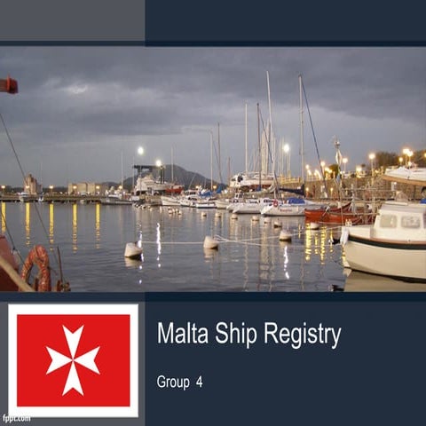 Malta ship registry | PPT
