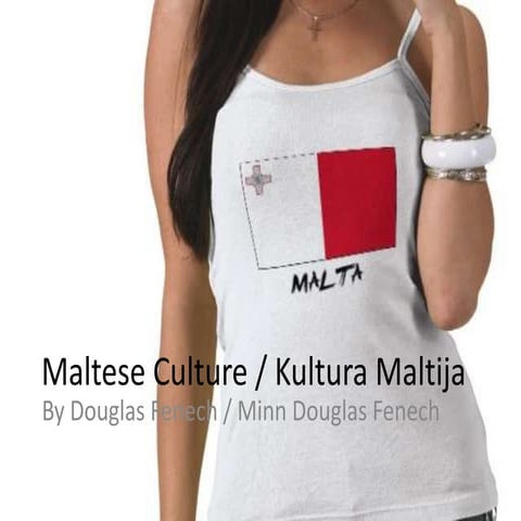 Maltese Culture | PPTX