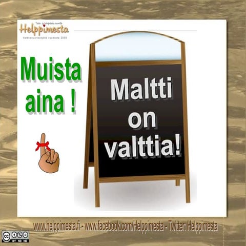 Maltti on valttia | PPT