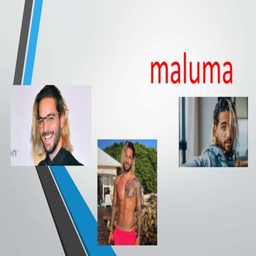 Maluma biografia | PPTX