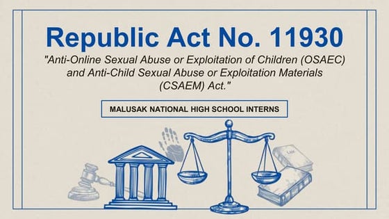 Anti-Online Sexual Abuse or Exploitation of Children (OSAEC) and Anti-Child Sexual Abuse or ...