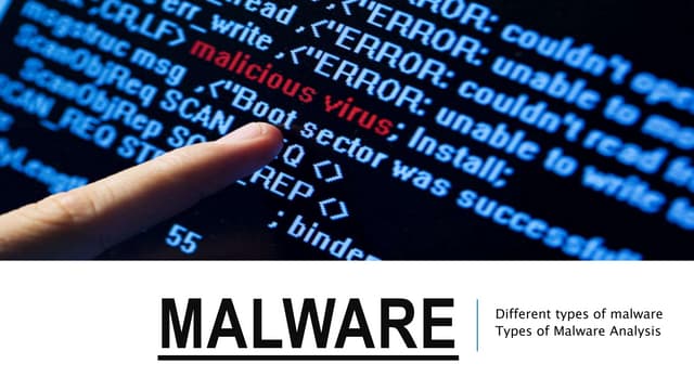 Malware and different types of malwares. | PPTX