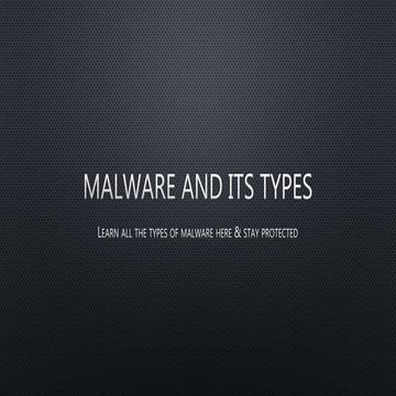 Malware and its types | PPT