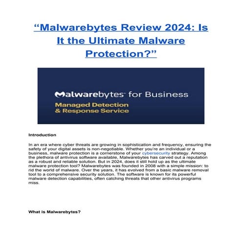 “Malwarebytes Review 2024_ Is It the Ultimate Malware Protection.docx