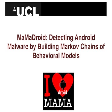 Mamadroid Detecting Android Malware By Building Markov Chains Of Behavioral Models Ppt 