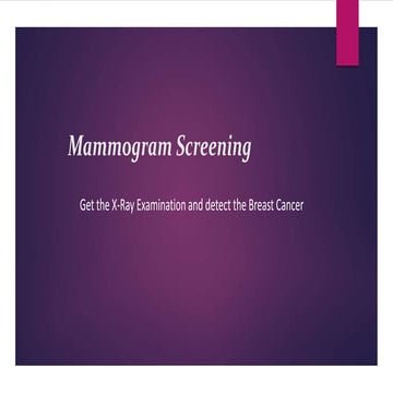 Mammogram screening | PPTX