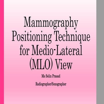 Mammography positioning technique for MLO View | PPTX