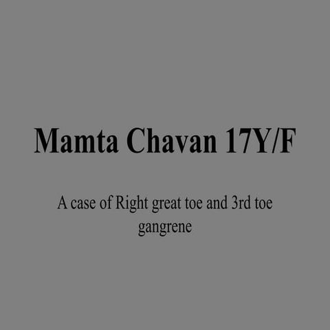 A case of Right great toe and 3rd toe gangrene.pptx