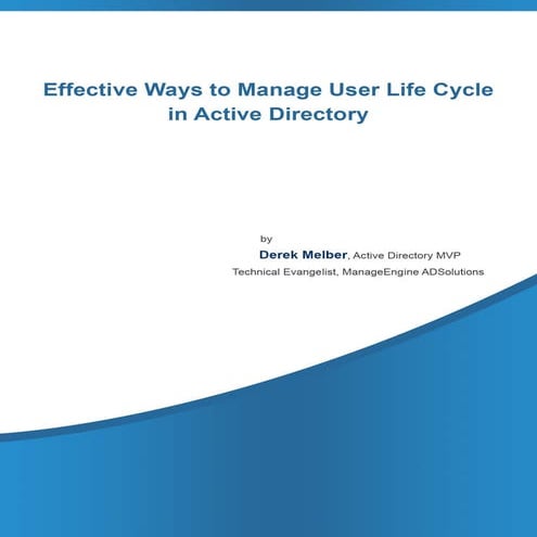 Effective User Life Cycle Management in Active Directory | PDF