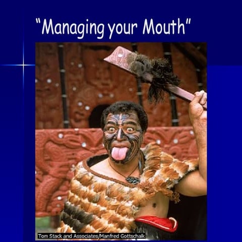 Manage Your Mouth | PPT
