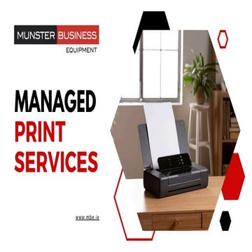 Managed Printing Service: Simplify your Printing Needs in Business | PPT