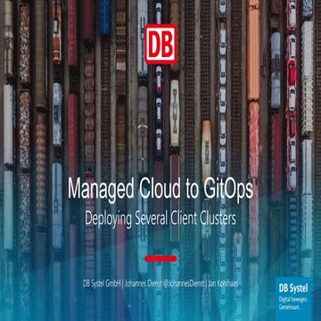 Managed Cloud to GitOps: Deploying Several Client Clusters | PPT