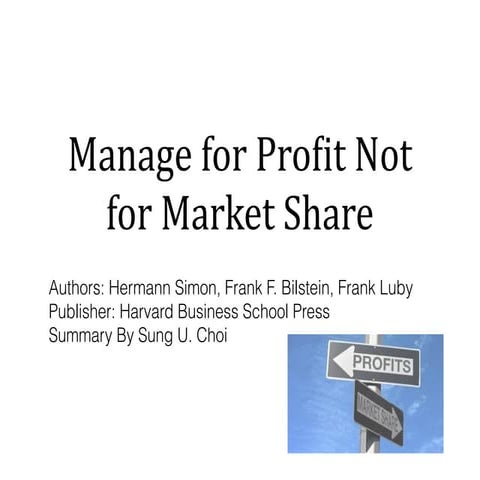 Manage for profit not for market share | PDF