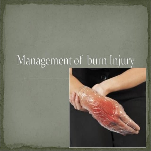 management-of-burn-injury2.ppt hhhhhhhhhhh | PPT