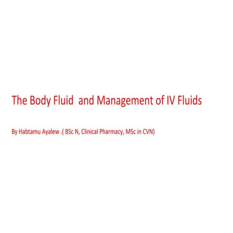 Management-of-IV-Fluids-and-Electrolyte-Balance-slides.pptx