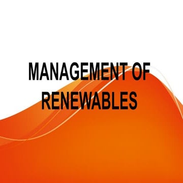 MANAGEMENT-OF-RENEWABLES resources energy | PPTX