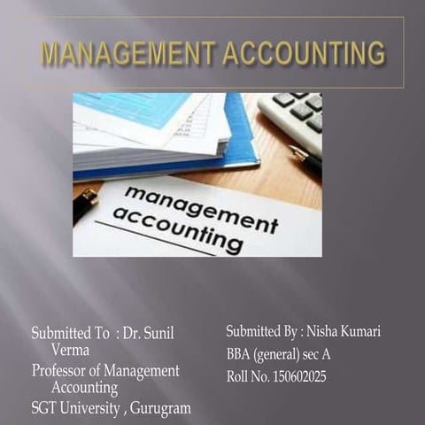 Advantages, Limitations and Characteristics of Management Accounting | PDF
