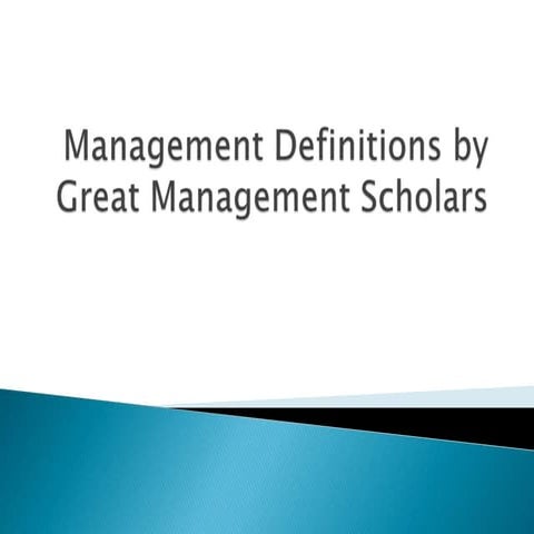 Management definitions by great management scholars | PPSX