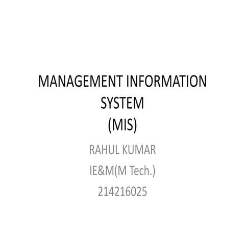MIS MANAGEMENT INFORMATION SYSTEM | PPTX