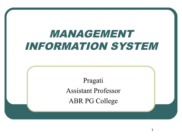 Management Information System ( MIS ) | PPTX