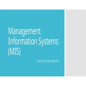 Management Information Systems (MIS) Powerpoint.pptx