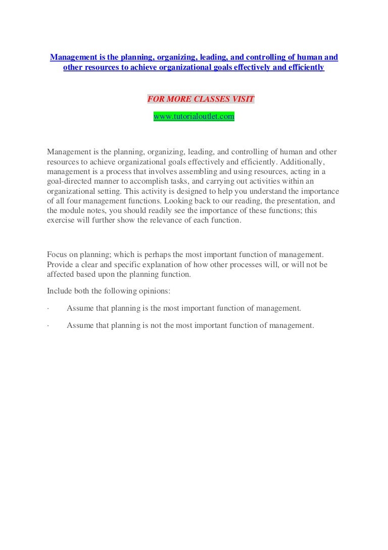 Management Is The Planning Organizing Leading And Controlling Of H…