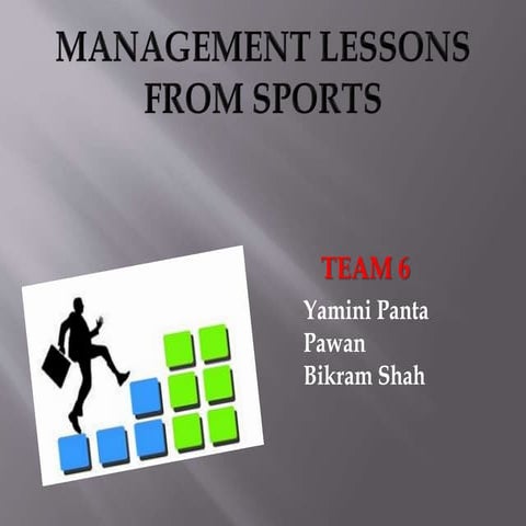 Management lesson from sports | PPTX